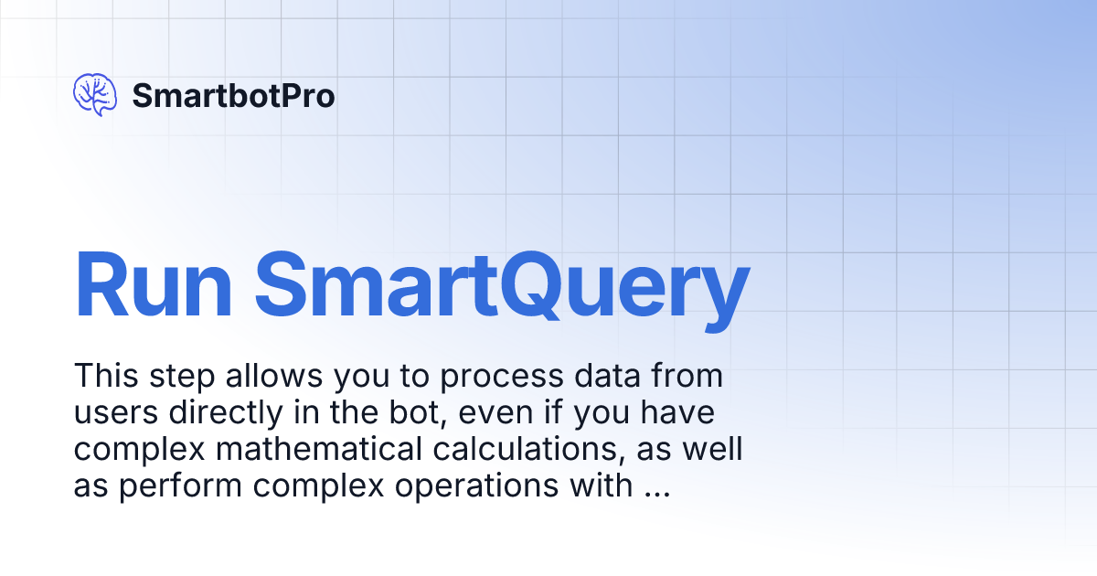Run SmartQuery | SmartbotPro