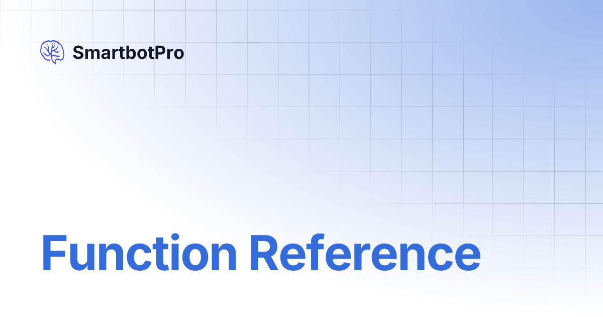 Function Reference | SmartbotPro