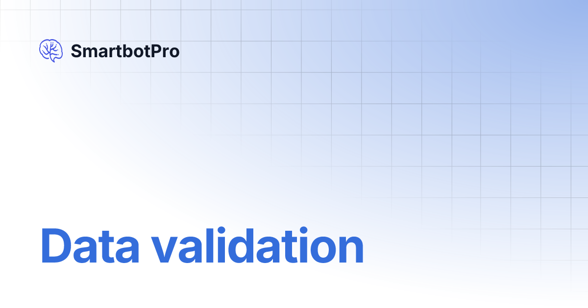 Data validation | SmartbotPro