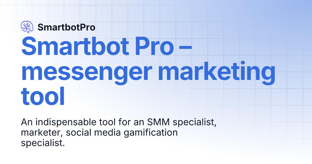 Smartbot Pro – messenger marketing tool | SmartbotPro